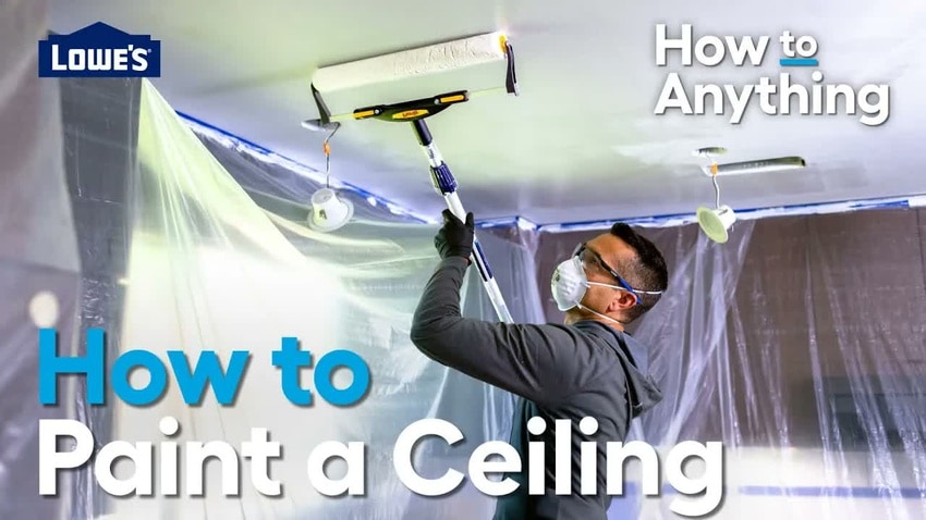 Painting a Ceiling: Step-by-Step Video Guide | Lowe's