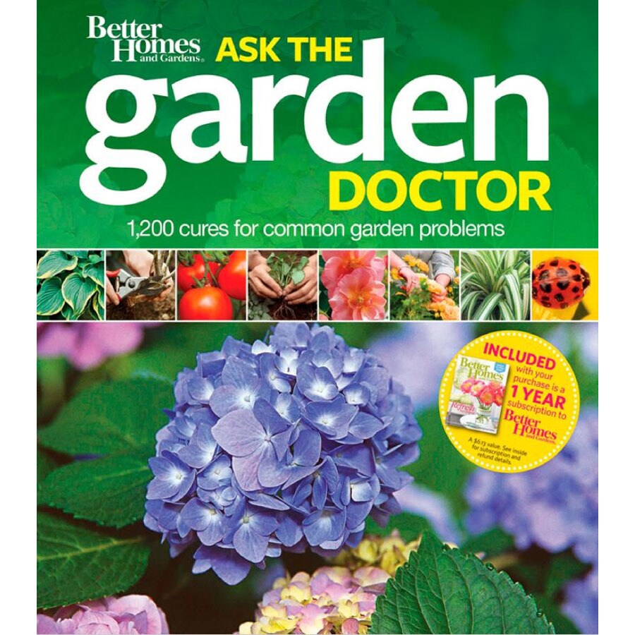 Better Homes and Gardens Ask the Garden Doctor at Lowes.com