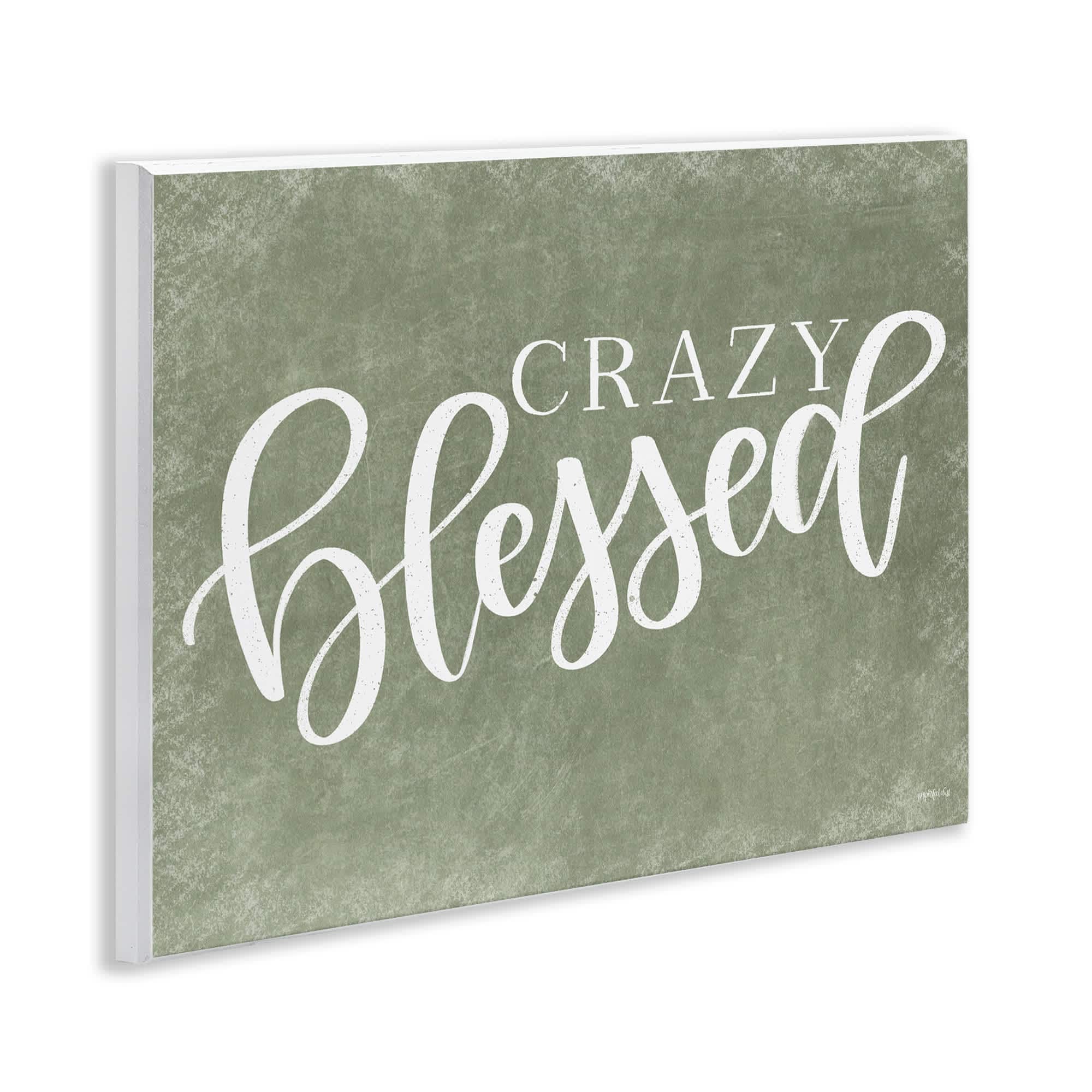 Stupell Industries Crazy Blessed on Green Wall Plaque Art By Imperfect ...