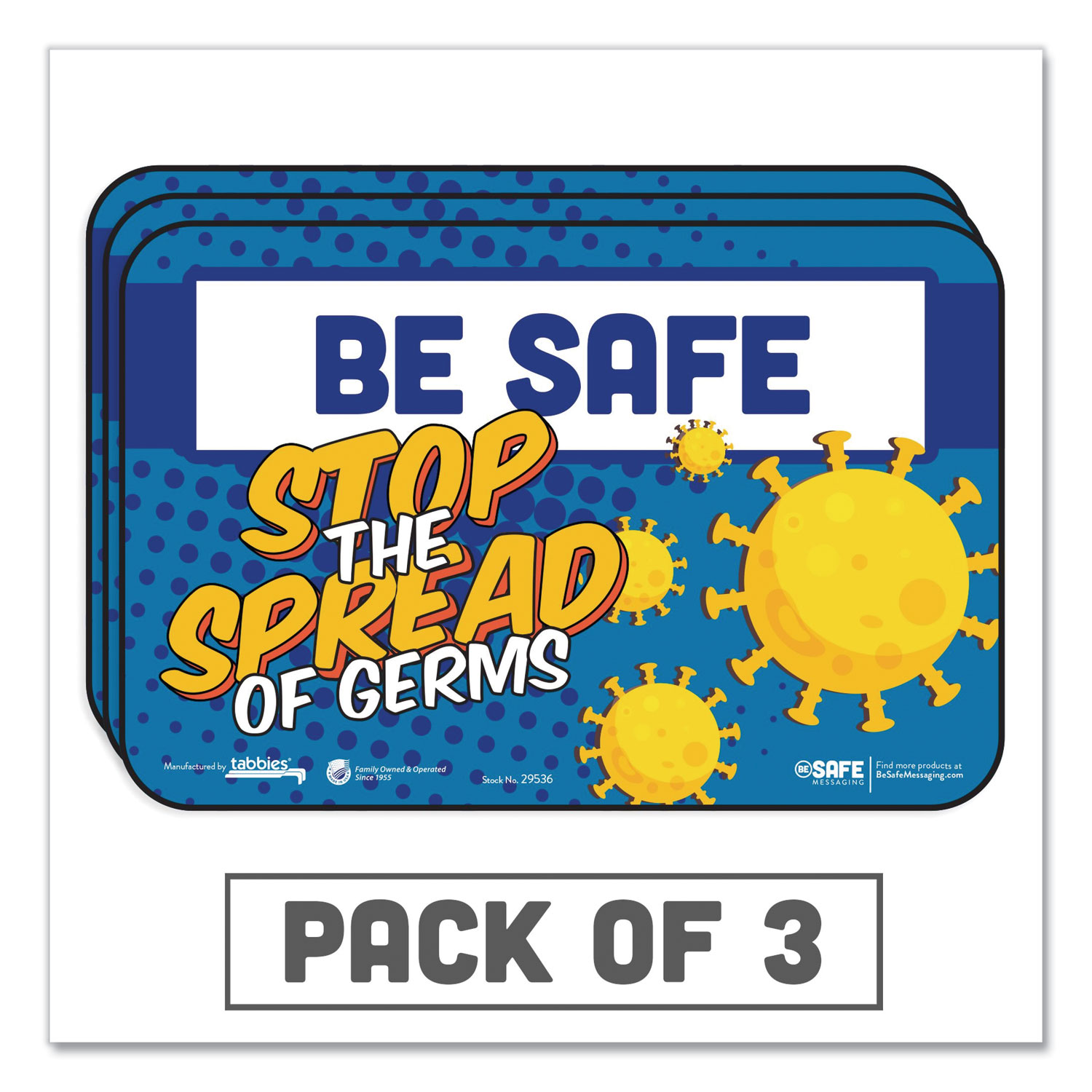 Tabbies REMOVE - BeSafe Messaging Education Wall Signs 9 x 6 Be Safe ...