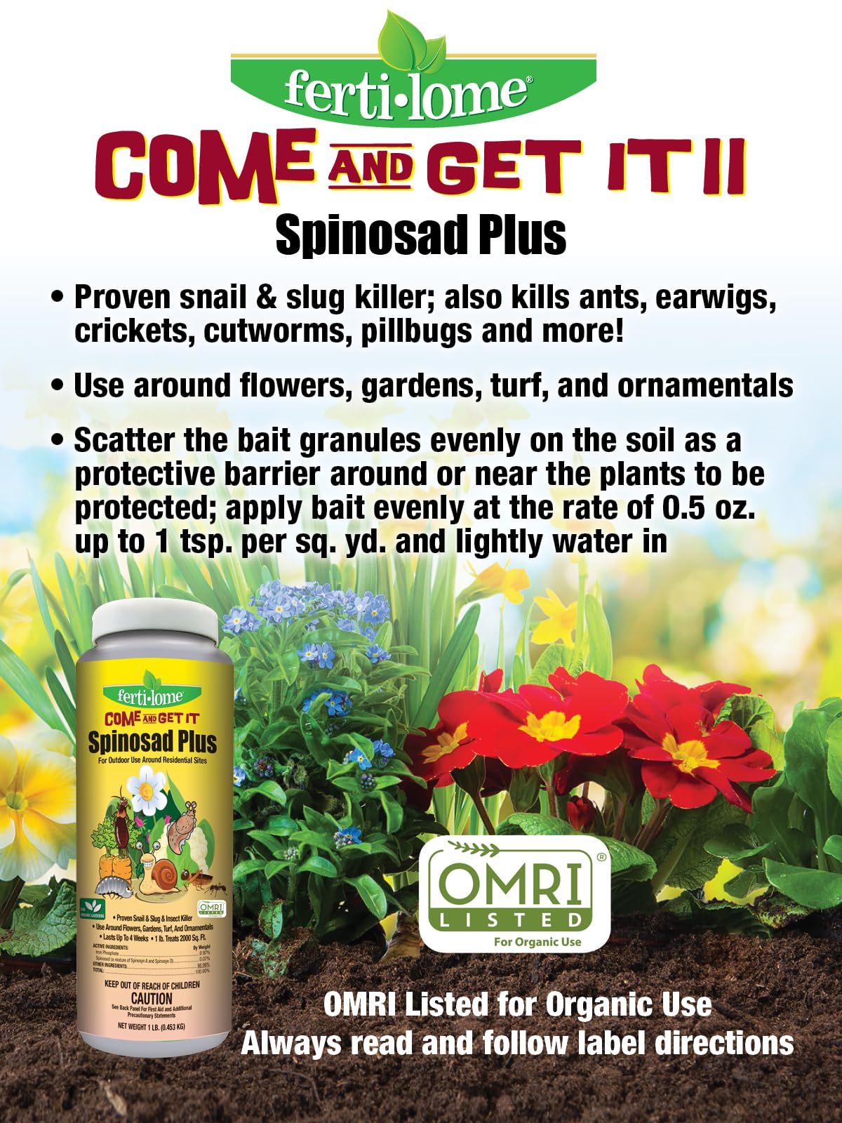 Fertilome ferti-lome Come and Get It Spinosad Plus Bug Slug and Snail ...
